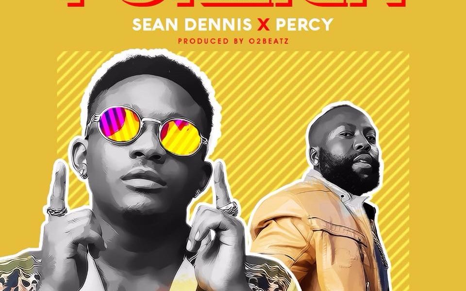 AUDIO: Sean Dennis FT. Percy – Foreign - TalkMedia Africa